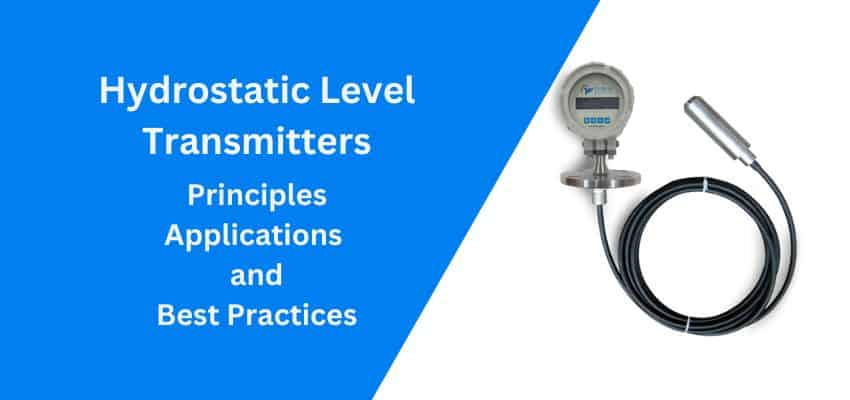 Hydrostatic Level Transmitters: How They Work & Applications - Burak