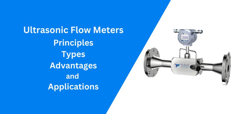 Ultrasonic Flow Meters: Working, Types and Benefits - Burak