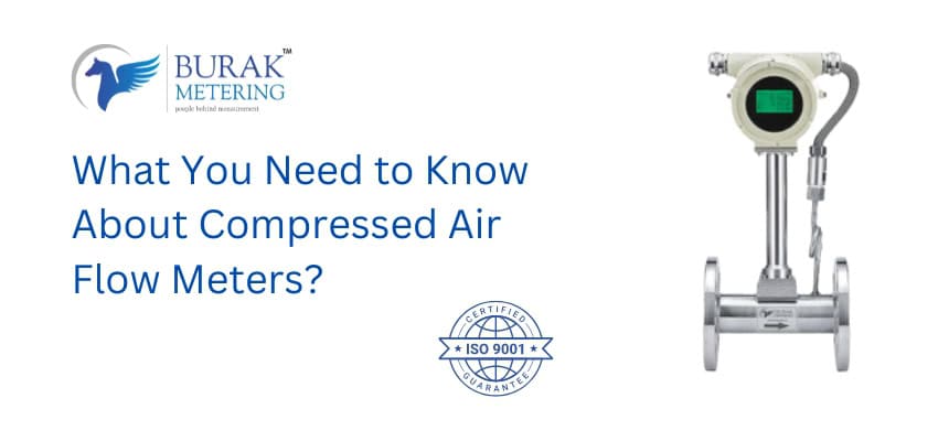 What You Need to Know About Compressed Air Flow Meters? - Burak